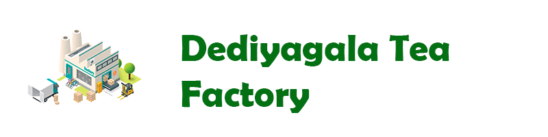 Dediyagala Tea Factory - Asia Siyaka